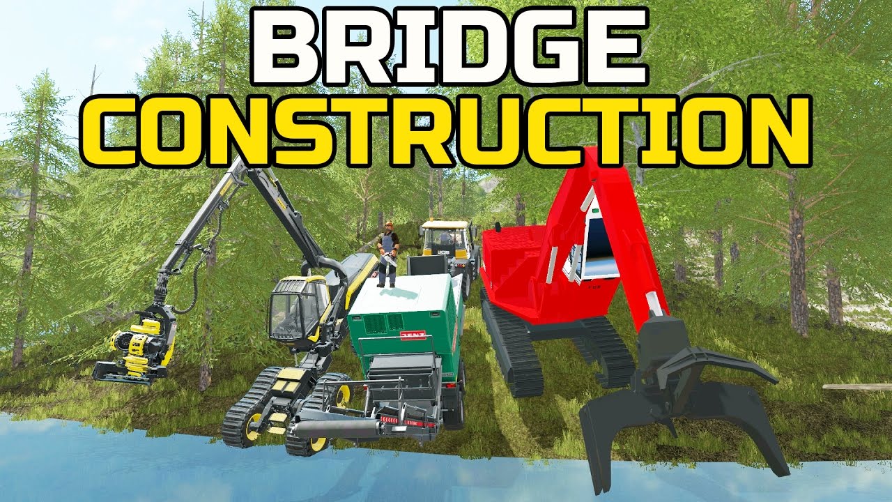 FARMING SIMULATOR 2017 | LOGGING MULTIPLAYER | BRIDGE CONSTRUCTION ...