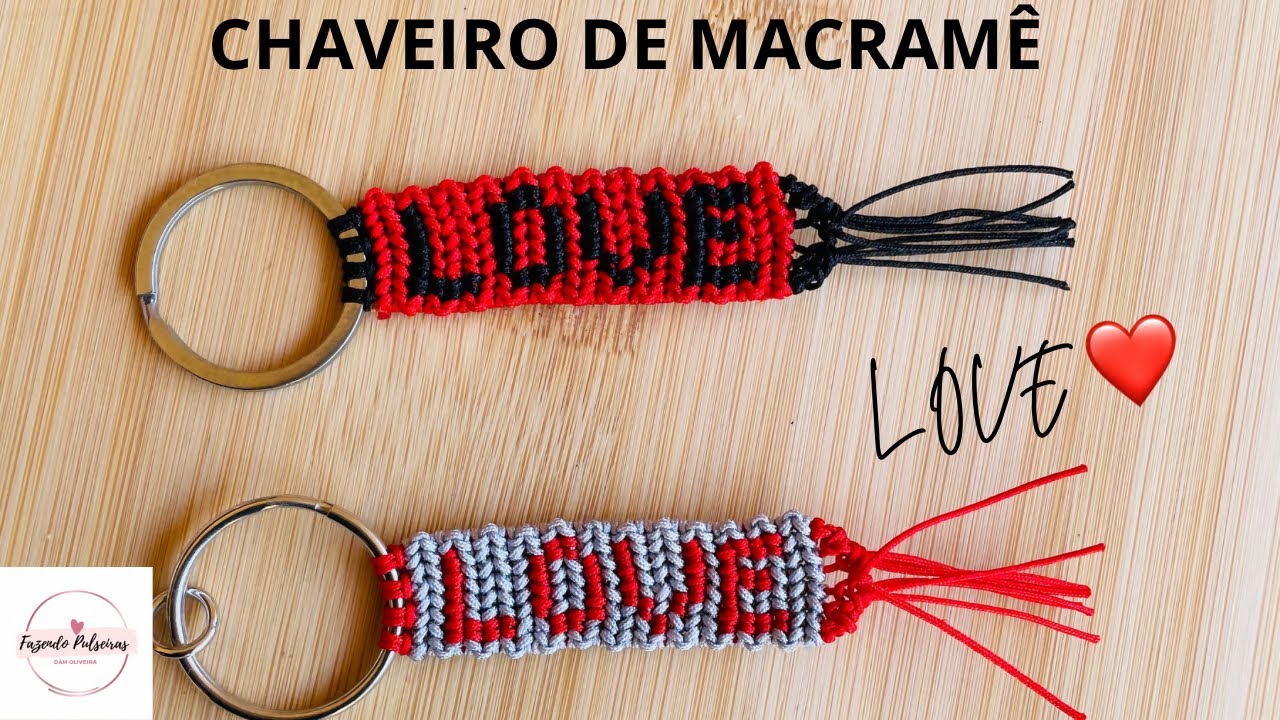CHAVEIRO DE MACRAMÊ LOVE | IDEIA PARA CASAIS | TUTORIAL - YouTube
