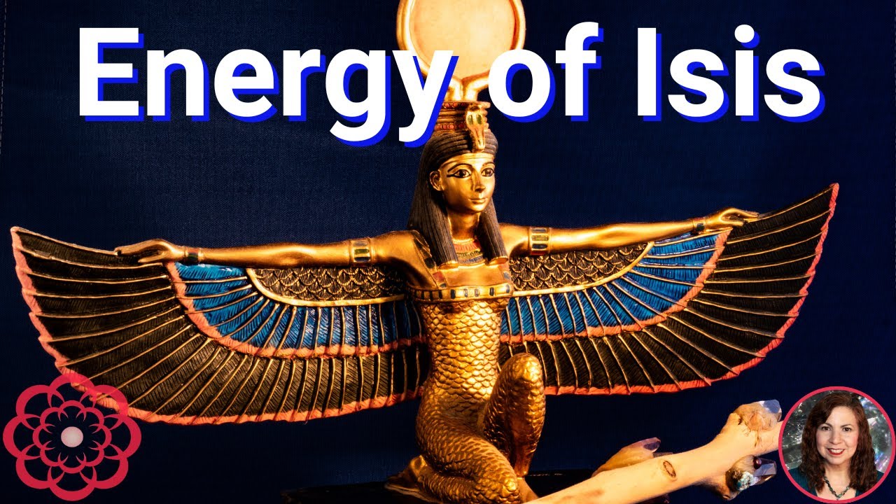 Energy of Isis, the Goddess ⭐ - YouTube