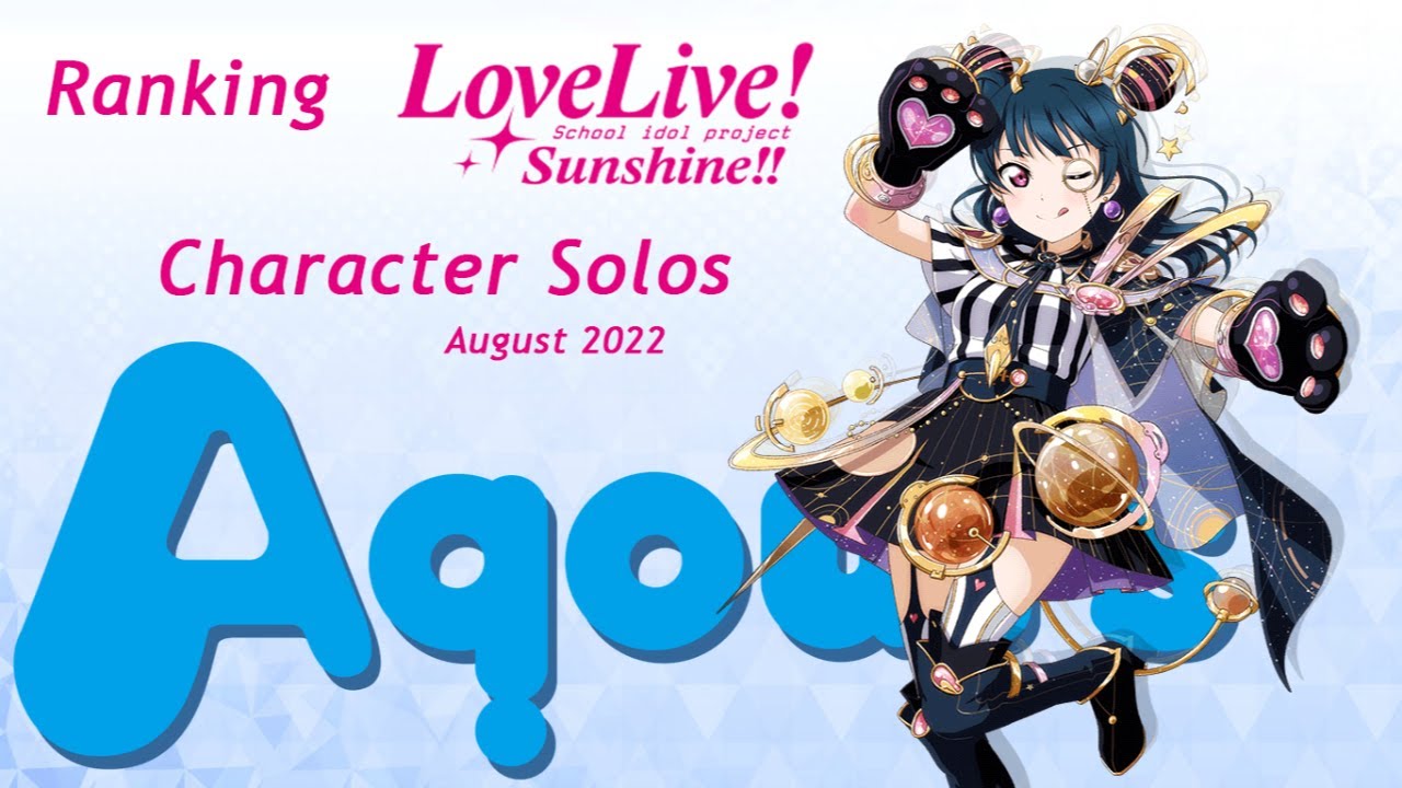 Ranking Aqours Character Solos | Love Live! Sunshine!! - YouTube