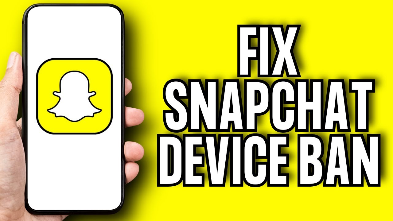 How to Fix Snapchat Device Ban (It Worked) - YouTube