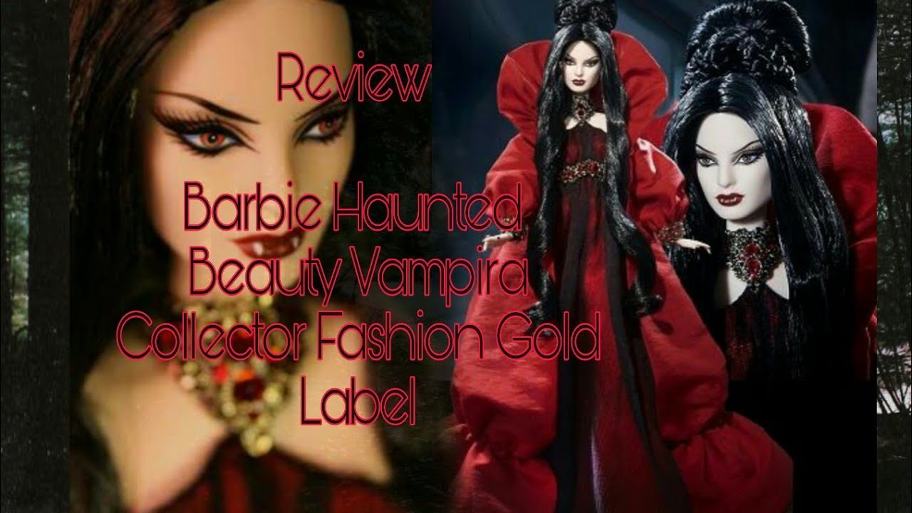Barbie Haunted Beauty Vampira Collector Fashion Gold Label REVIEW Doll ...