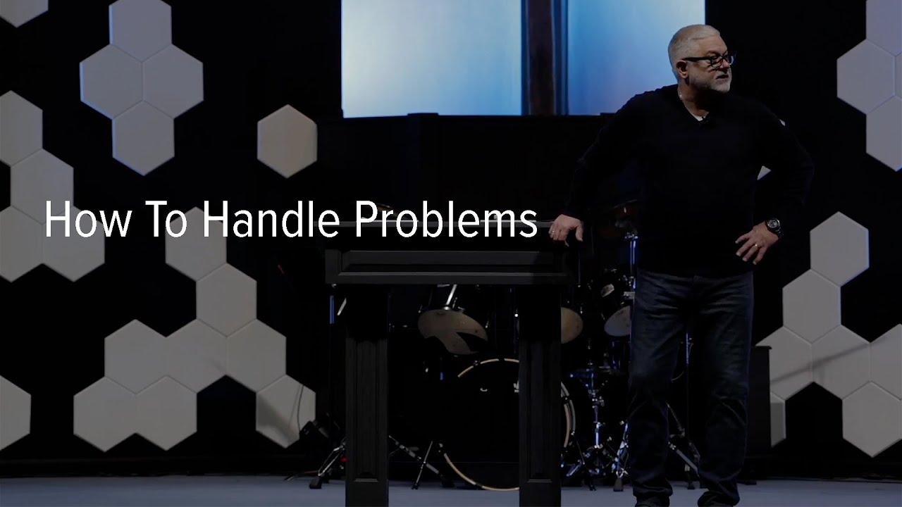 How To Handle Problems - YouTube