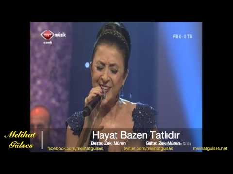 Melihat Gülses - Hayat Bazen Tatlıdır