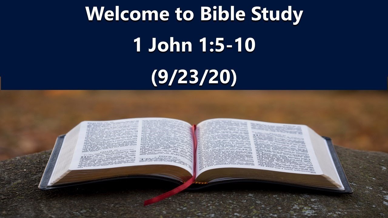 Bible Study - 1 John (9/23/20) - YouTube