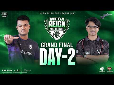 MEGA REIGN PRO LEAGUE S-3 | GRAND FINAL | DAY 2
