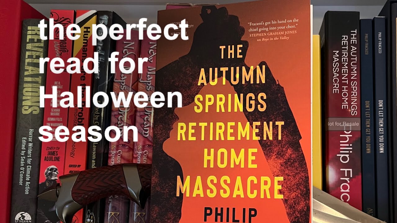 The Autumn Springs Retirement Home Massacre by Philip Fracassi | Book ...