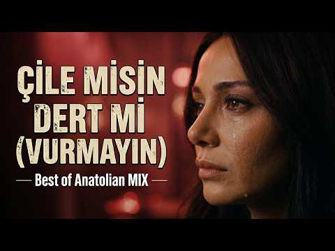 Çile misin Dert mi (VURMAYIN) - Yürek Yakan O Performans!- (Best of Anatolian Mix)