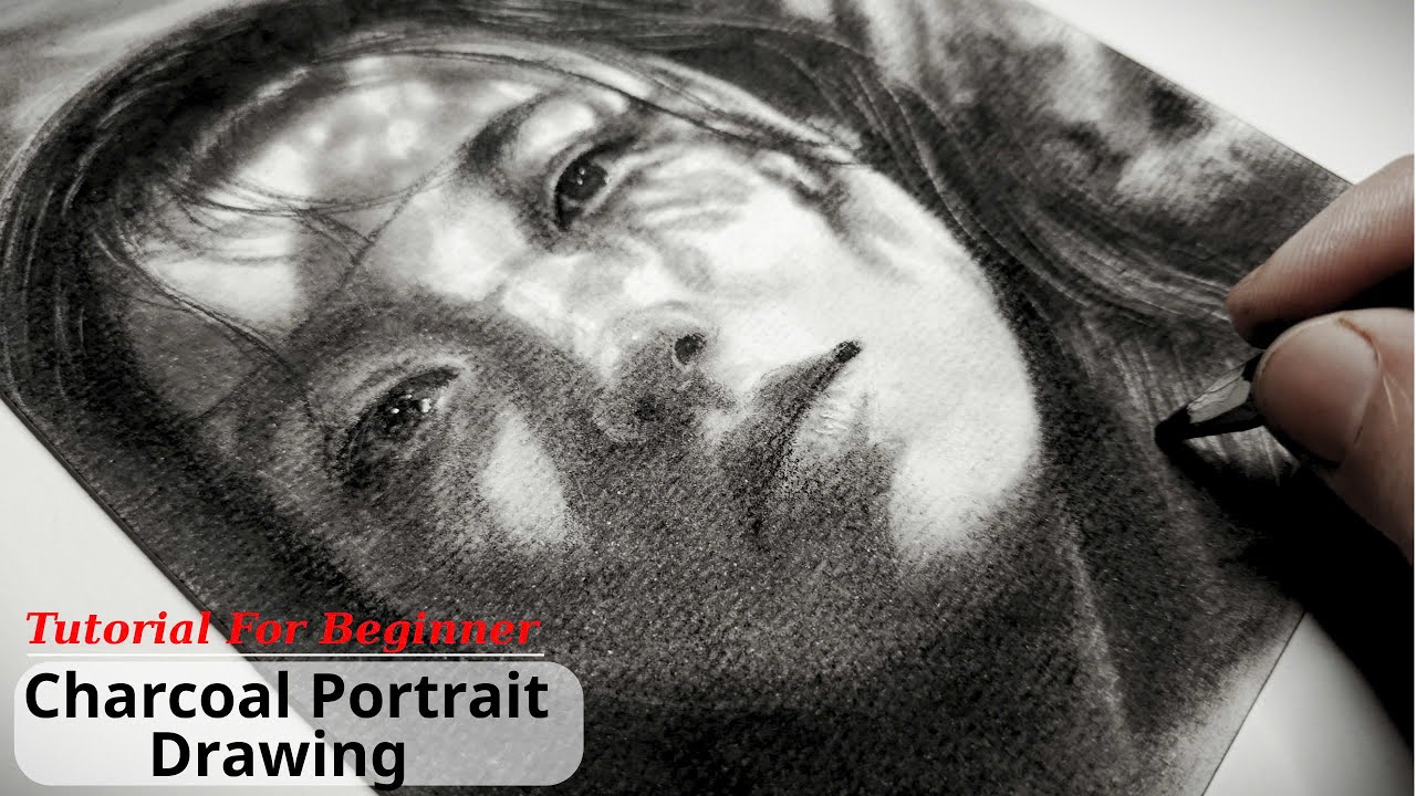 Drawing #102: How To Draw Charcoal Portrait | Tutorial For Beginner ...