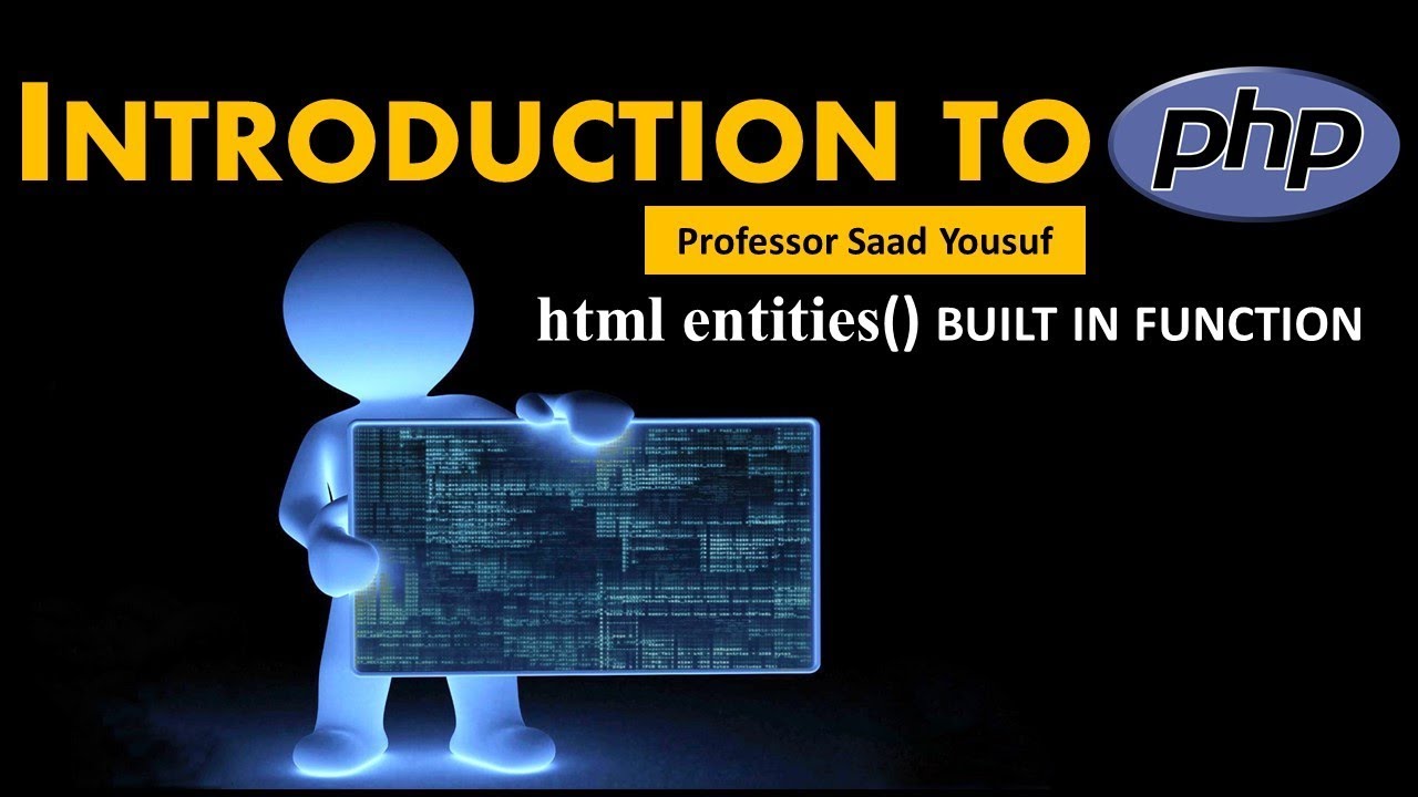 Introduction To Php Html Entities Built In Function Youtube 6737