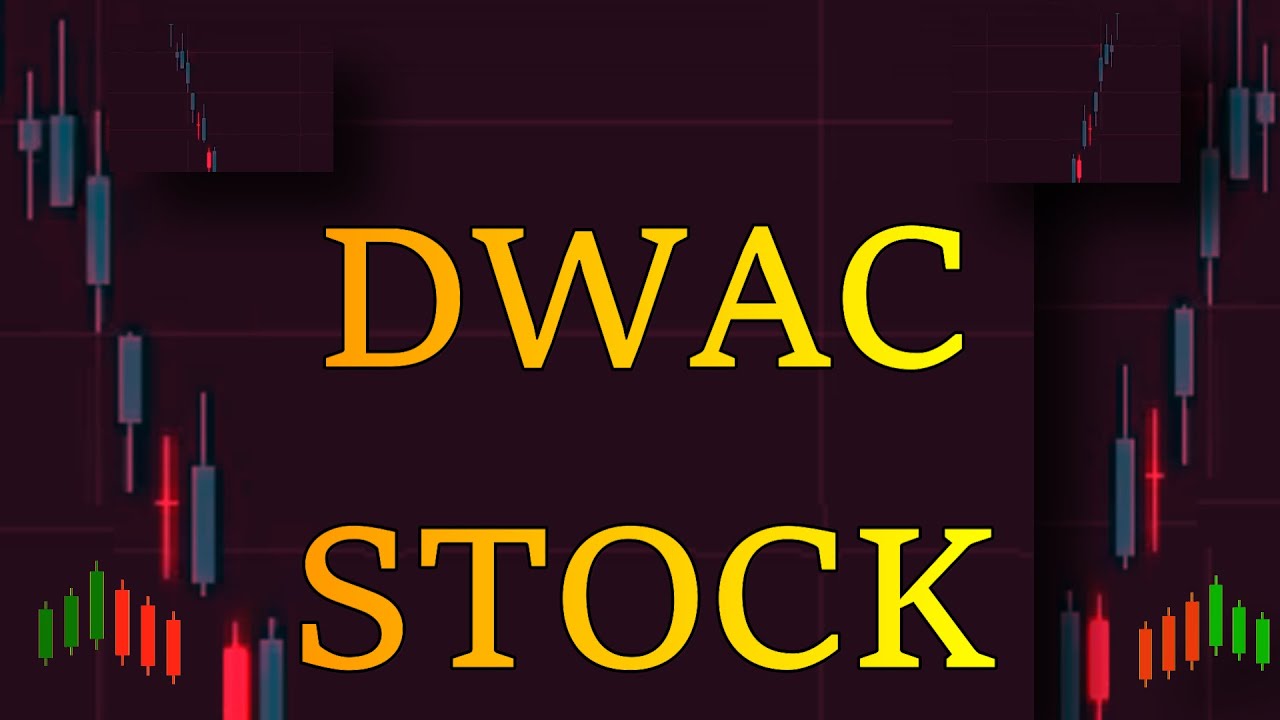 DWAC Stock Price Prediction News Today 24 January - Digital World ...