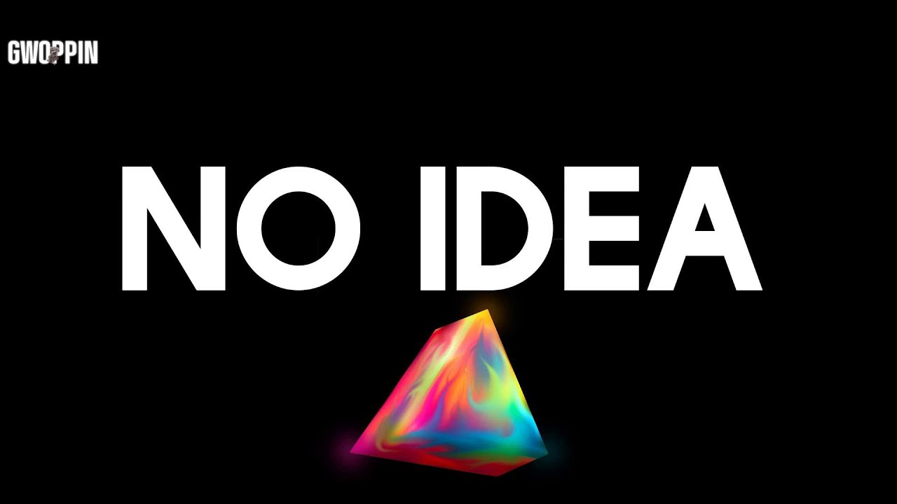 Don Toliver - No Idea (Lyrics) - YouTube