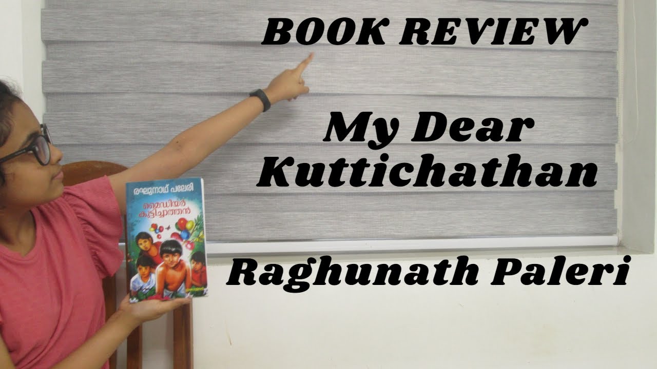 My dear kuttichathan|Raghunath Paleri|Book Review|Thankus World - YouTube