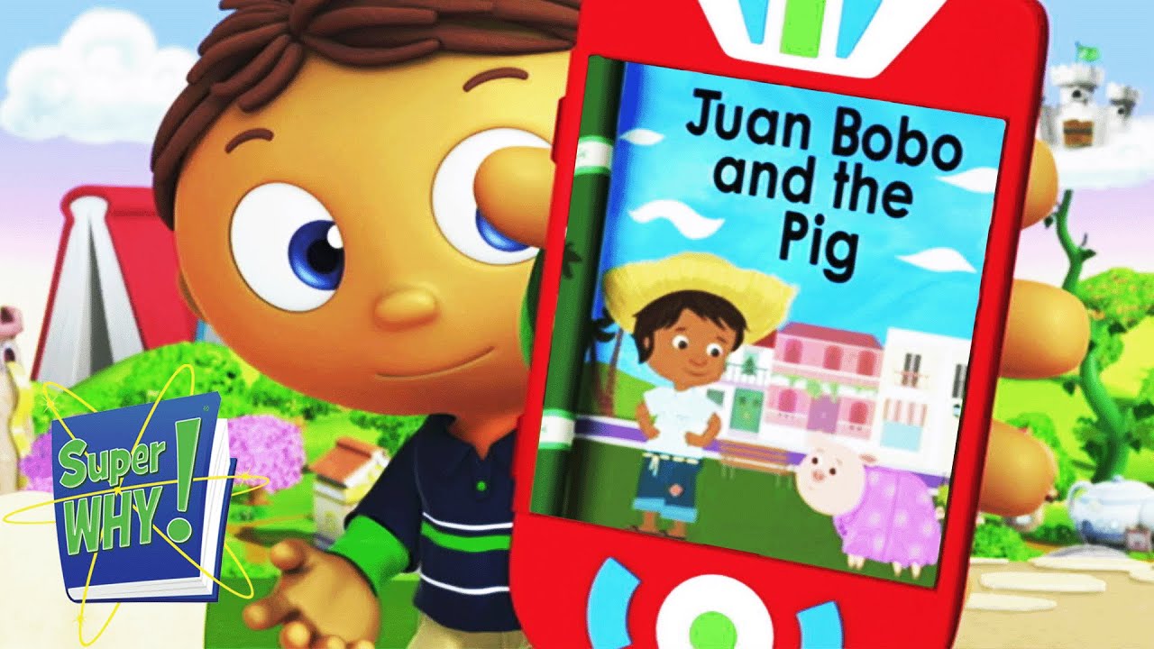 Juan Bobo and the Pig | Super Why - WildBrain | Movies for Kids - YouTube
