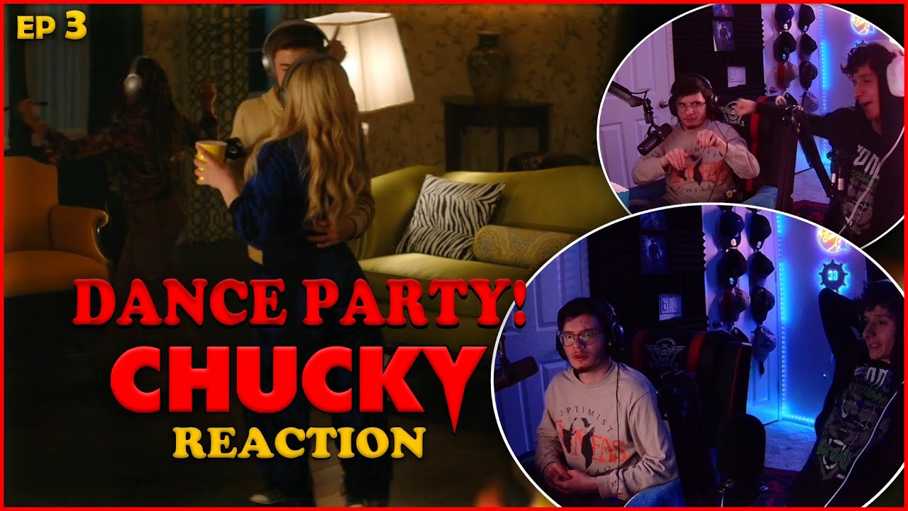 DANCE PARTY | Chucky Ep 3 REACTION /w Soda - YouTube