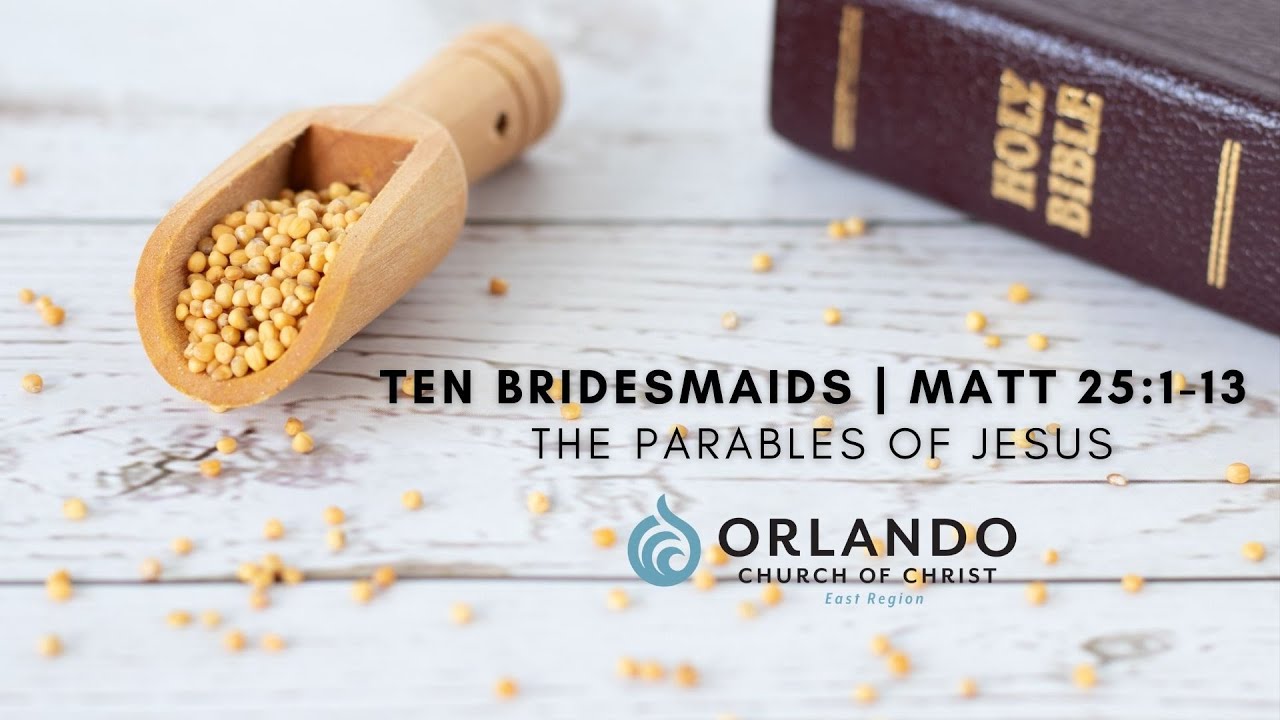 Ten Bridesmaids | Matthew 25:1-13 | Marcus Overstreet - YouTube