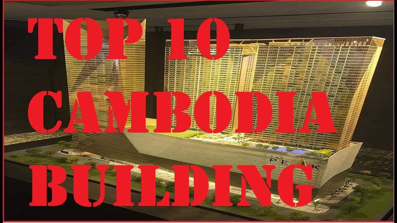 Cambodia Building Project - Top 10 new Building projects in PhnomPenh ...