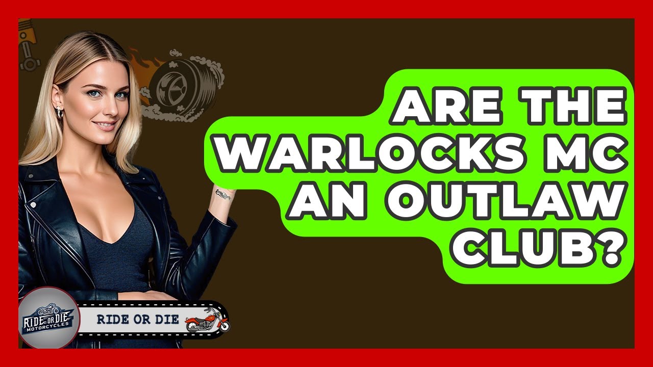 Are The Warlocks MC An Outlaw Club? - Ride or Die Motorcycles - YouTube