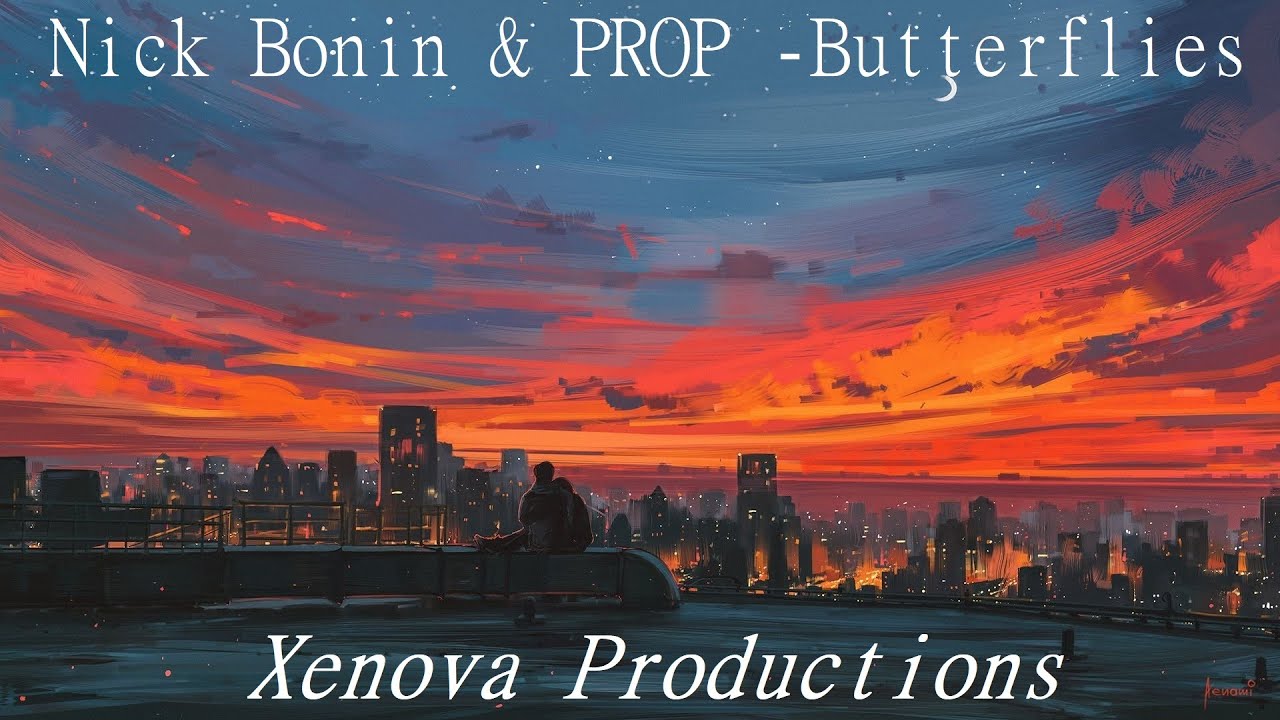 Nick Bonin & PROP - Butterflies (𝙨𝙡𝙤𝙬𝙚𝙙 + 𝙧𝙚𝙫𝙚𝙧𝙗) - YouTube
