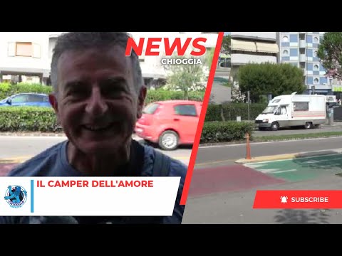 A SOTTOMARINA E' ARRIVATO IL CAMPER DELL' AMORE - YouTube