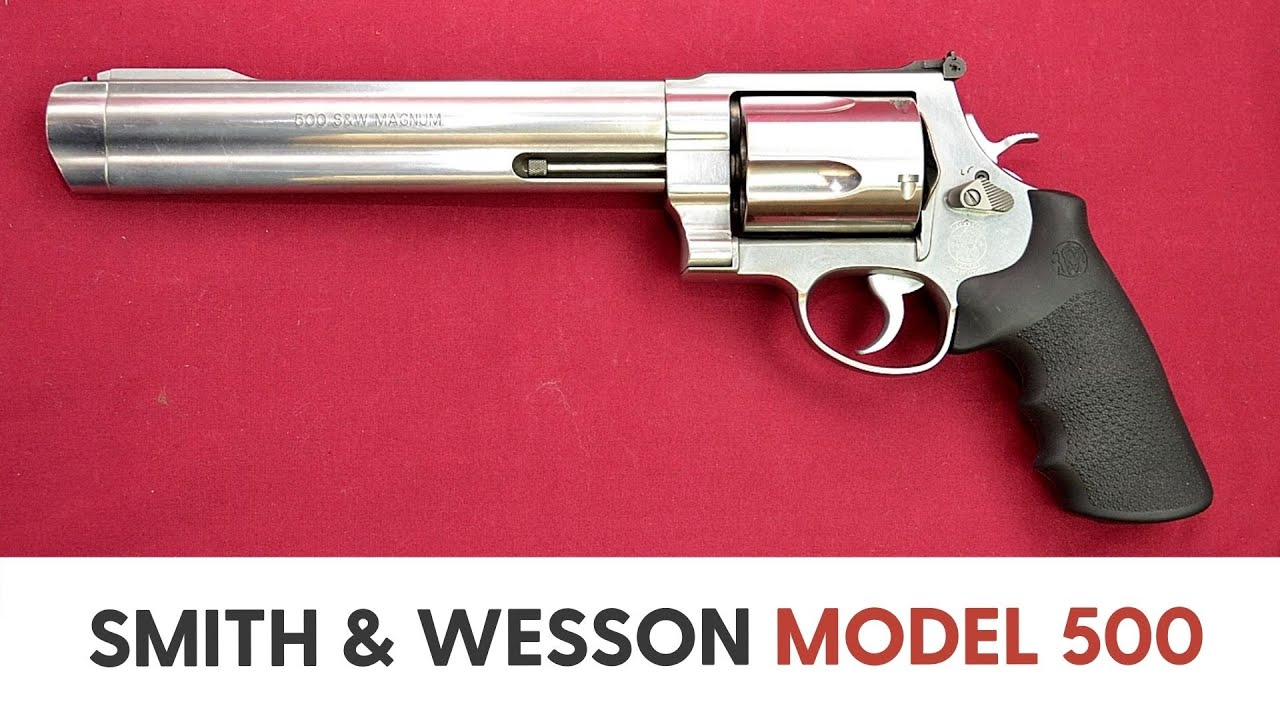 Smith & Wesson Model 500 - YouTube