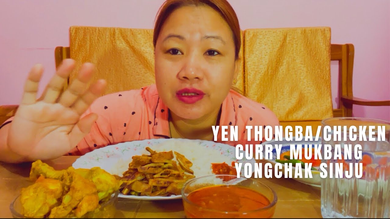Chicken Curry with limited masala eating || Yongchak Sinju || Stinky ...