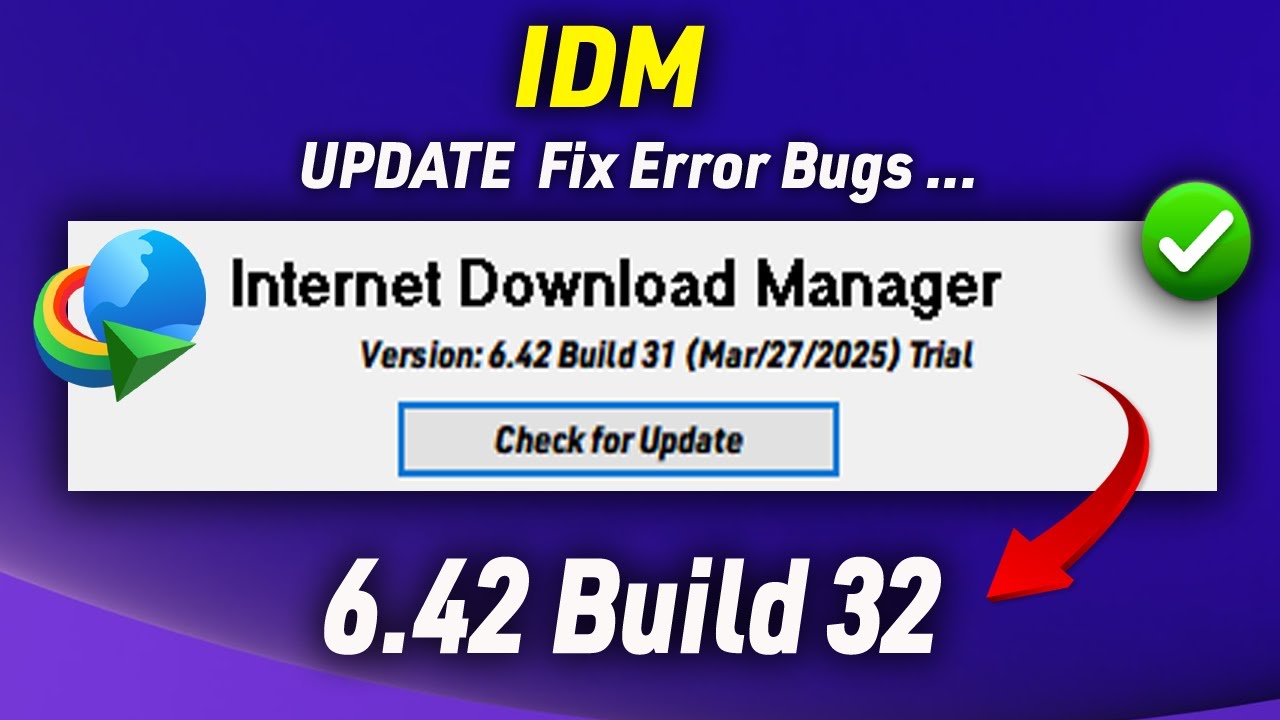 IDM | IDM Update Latest Version Windows 10 | IDM Update Fix Bugs | IDM ...