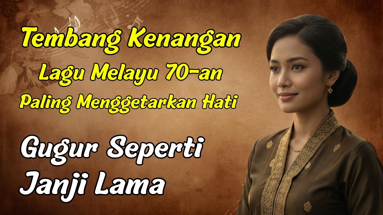 Lagu Melayu Klasik 70an Terbaik Sepanjang Masa | Nostalgia Paling ...