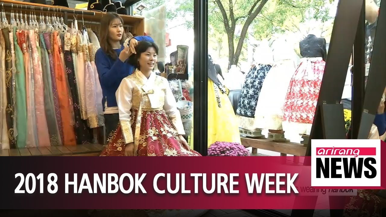 2018 Hanbok Culture Week celebrates the beauty of Hanbok nationwide for ...