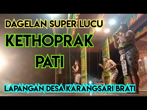 DAGELAN LUCU KETHOPRAK PATI - YouTube