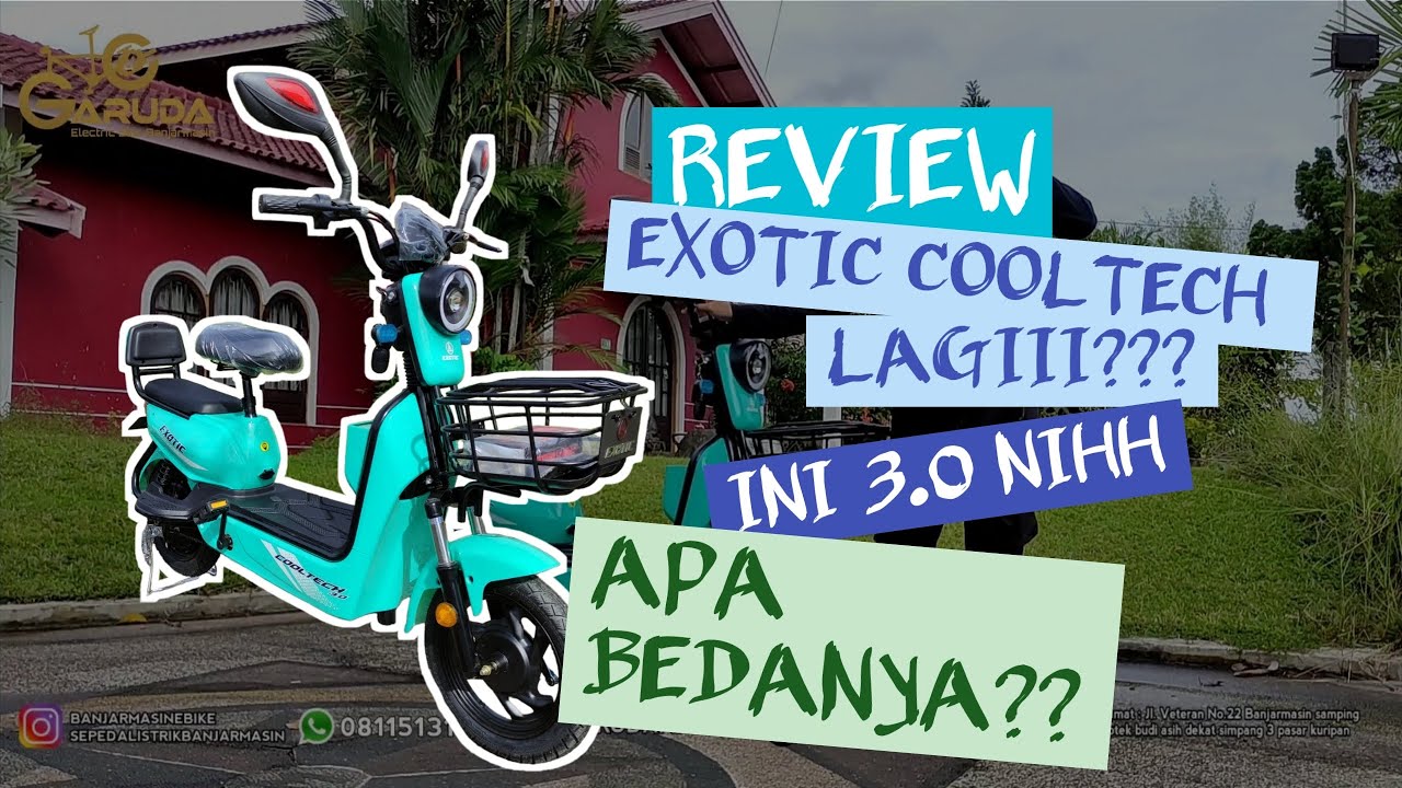 EXOTIC COOLTECH LAGI??? || REVIEW SEPEDA LISTRIK EXOTIC COOLTECH 3.0 ...