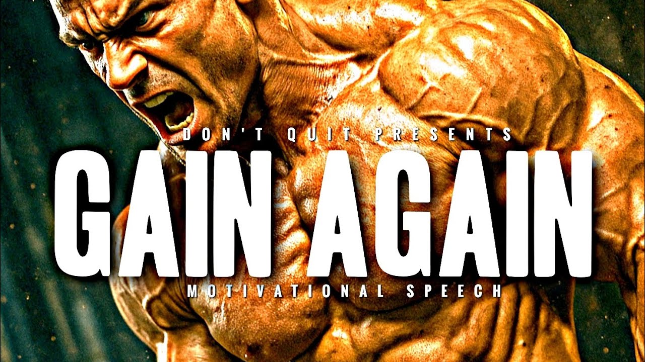 GAIN AGAIN - 1 HOUR Motivational Speech Video | Gym Workout Motivation ...