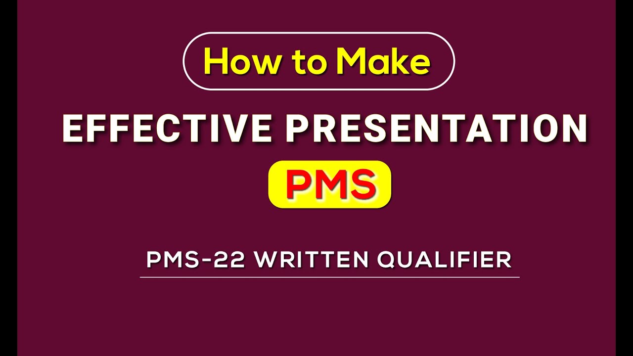 How to make effective presentation in pms exam | presentation in pms ...