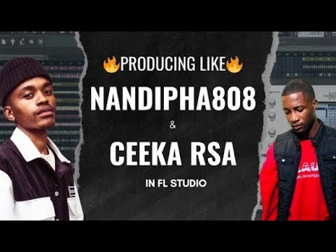 Nandipha808 feat Ceeka RSA amapiano tutorial 2024 #amapiano2024 # ...
