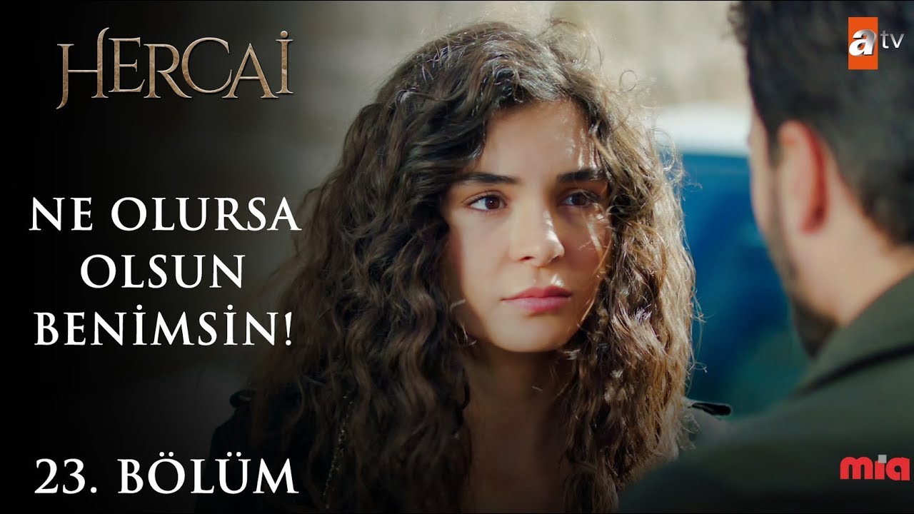 Sen benimsin! - Hercai 23.Bölüm - YouTube