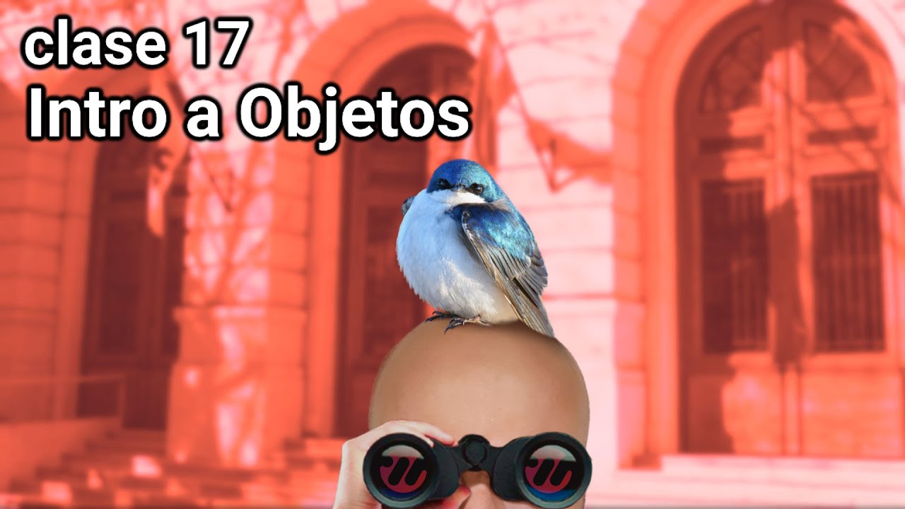 Clase 17 - Intro a Objetos - YouTube