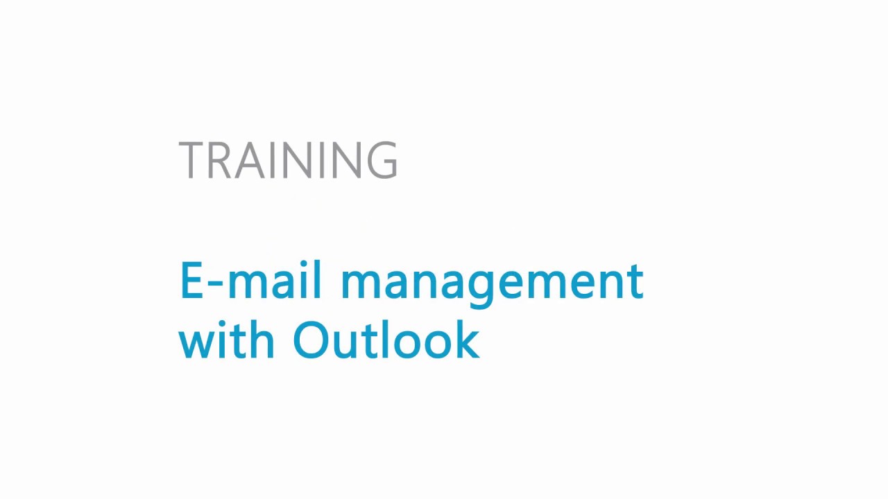 E mail management with Outlook - YouTube