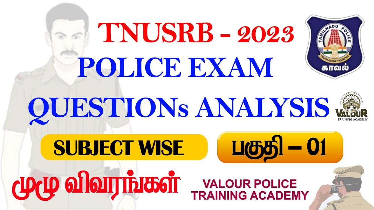 TNUSRB PC 2023 QUESTION ANALYSIS PART 1 #tnusrb #valourpoliceacademy ...