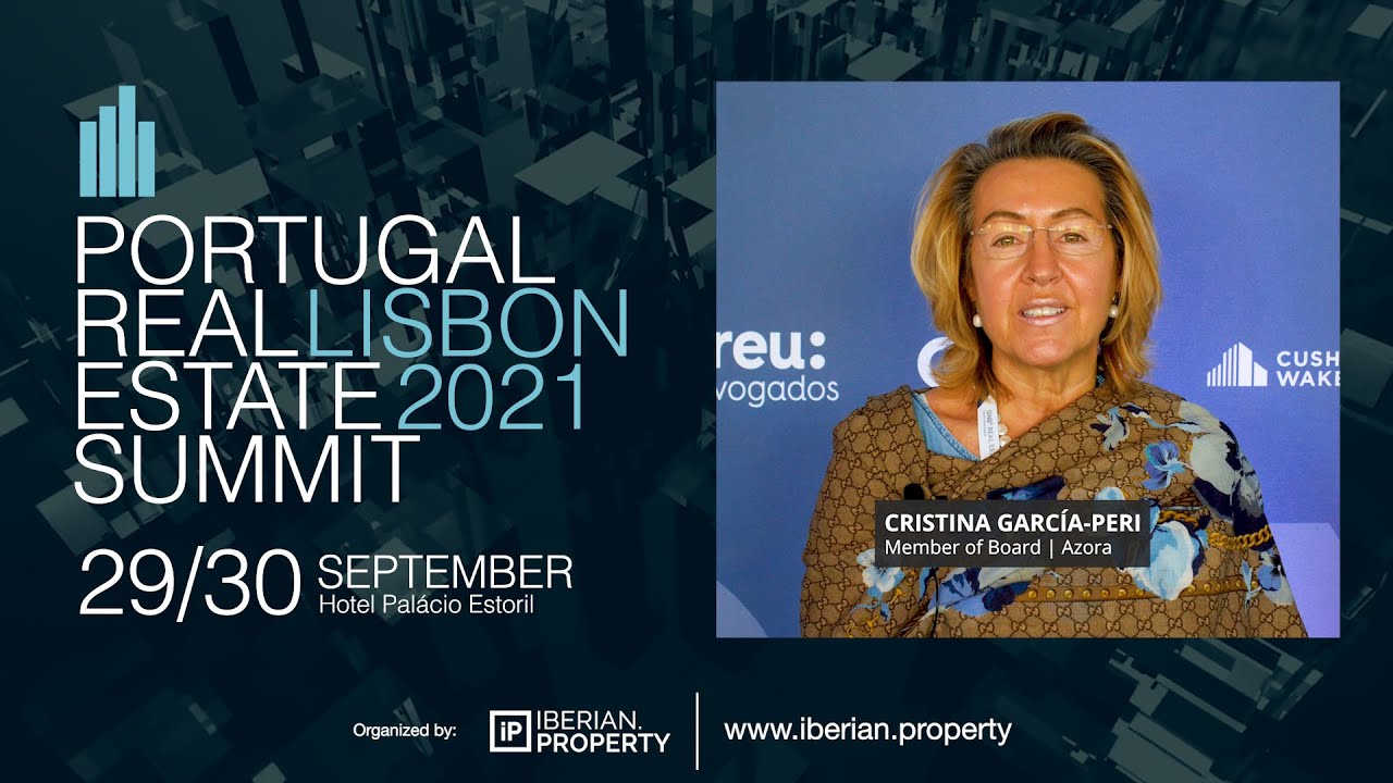 CRISTINA GARCÍA-PERI | AZORA | PORTUGAL REAL ESTATE SUMMIT | 2021 - YouTube