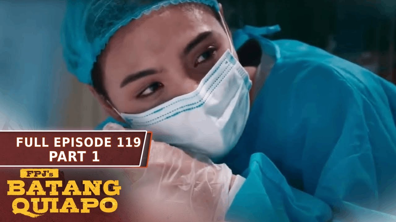 FPJ's Batang Quiapo Full Episode 119 - Part 1/2 | English Subbed - YouTube