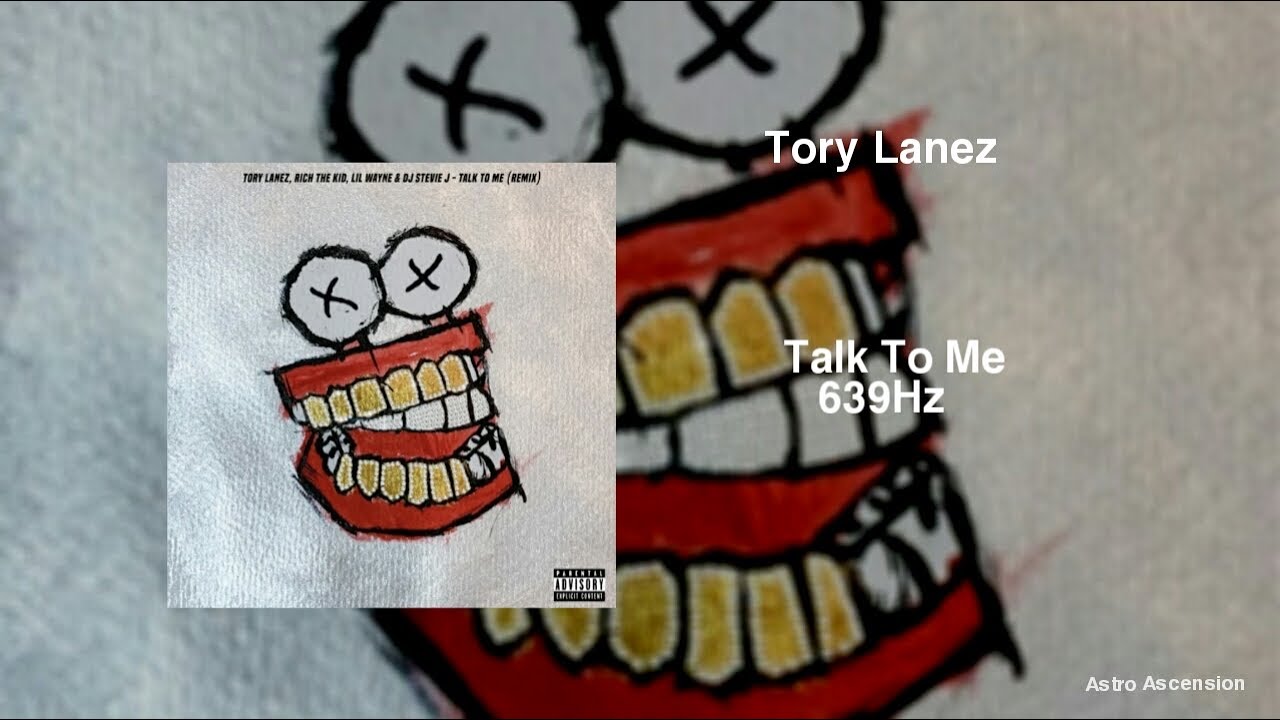 Tory Lanez - Talk To Me ft. Lil Wayne, Rich The Kid [639Hz Heal ...