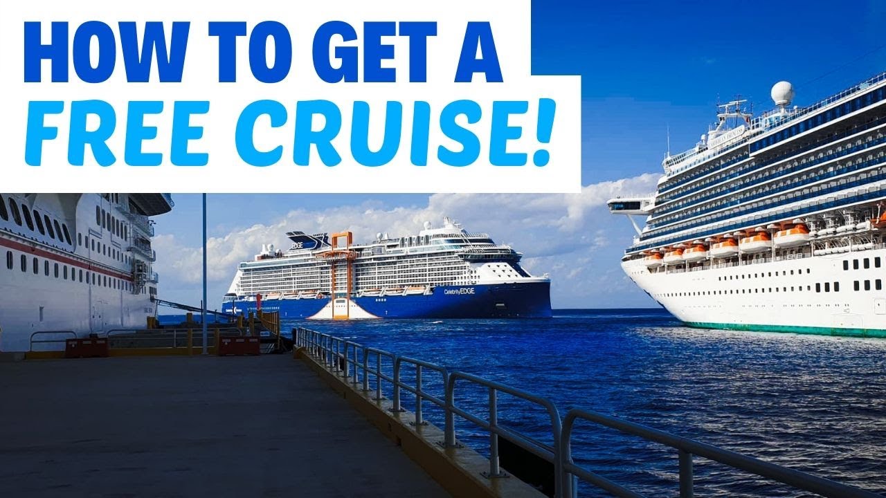 Free Cruise: 6 Ways You Can Get a Free Vacation - YouTube