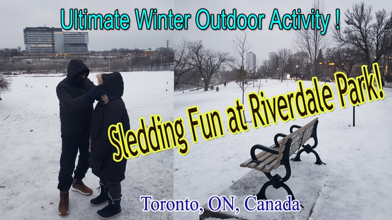 Sledding @ Riverdale Park! | Toronto Winter Outdoor Activity !!!🌨️🏙️ ...