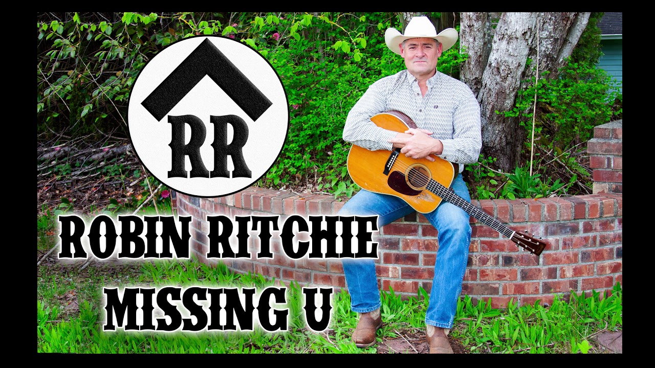 Robin Ritchie - Missing U - YouTube