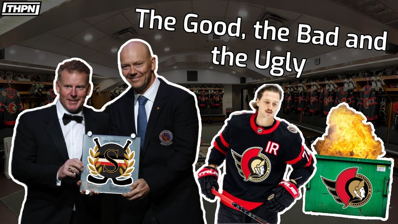 The Good, The Bad, and The Ugly: Ottawa Senators Style - YouTube
