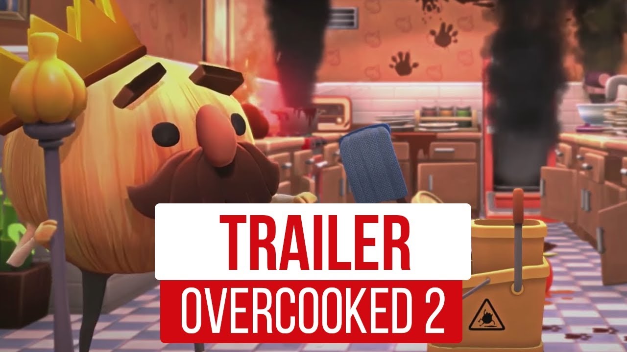Overcooked 2 - E3 2018 Trailer - YouTube