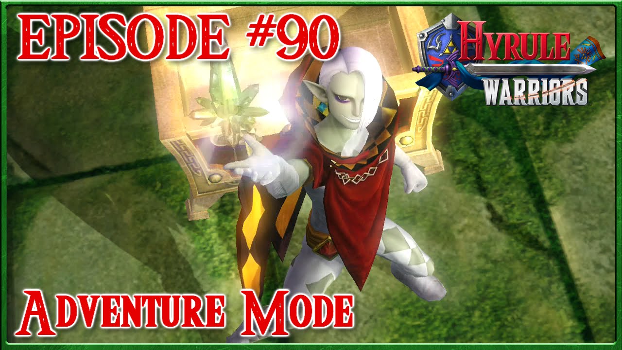 Hyrule Warriors - Ghirahim's Demon Longsword - Adventure Mode - Episode ...