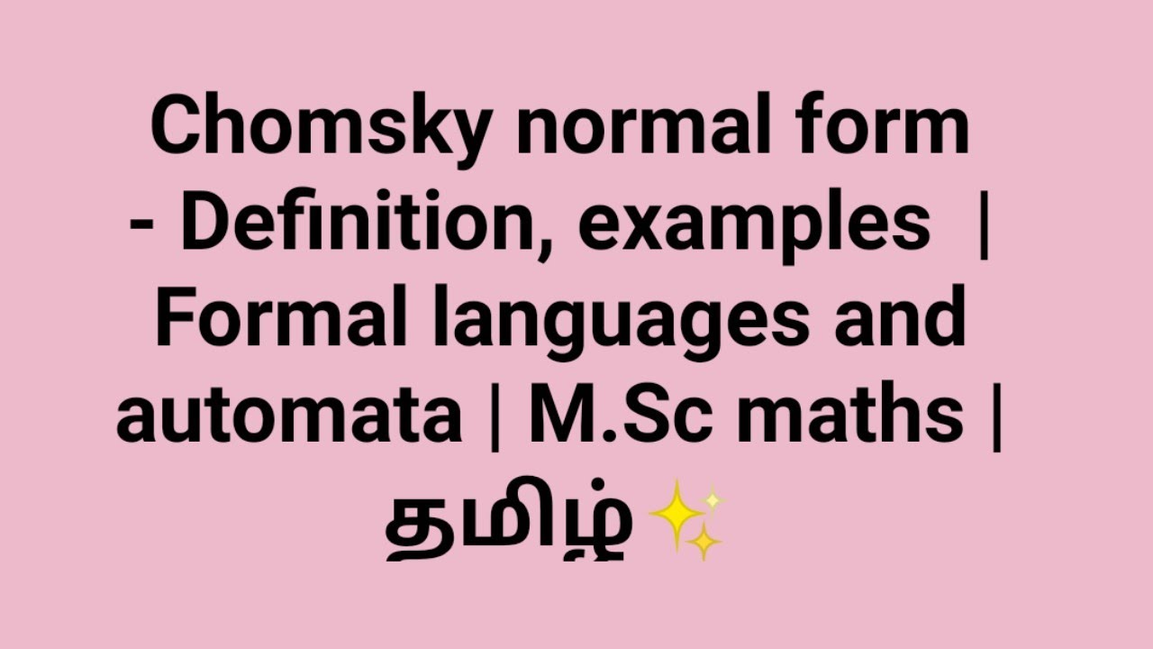 Chomsky normal form - Definition, examples | Formal languages and ...