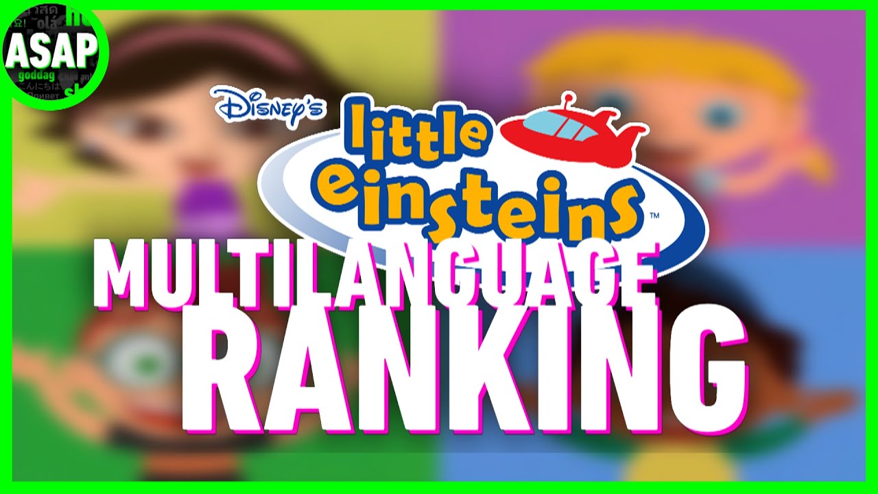 Little Einsteins Theme Song | Multilanguage RANKING (40+ DUBS!) - YouTube
