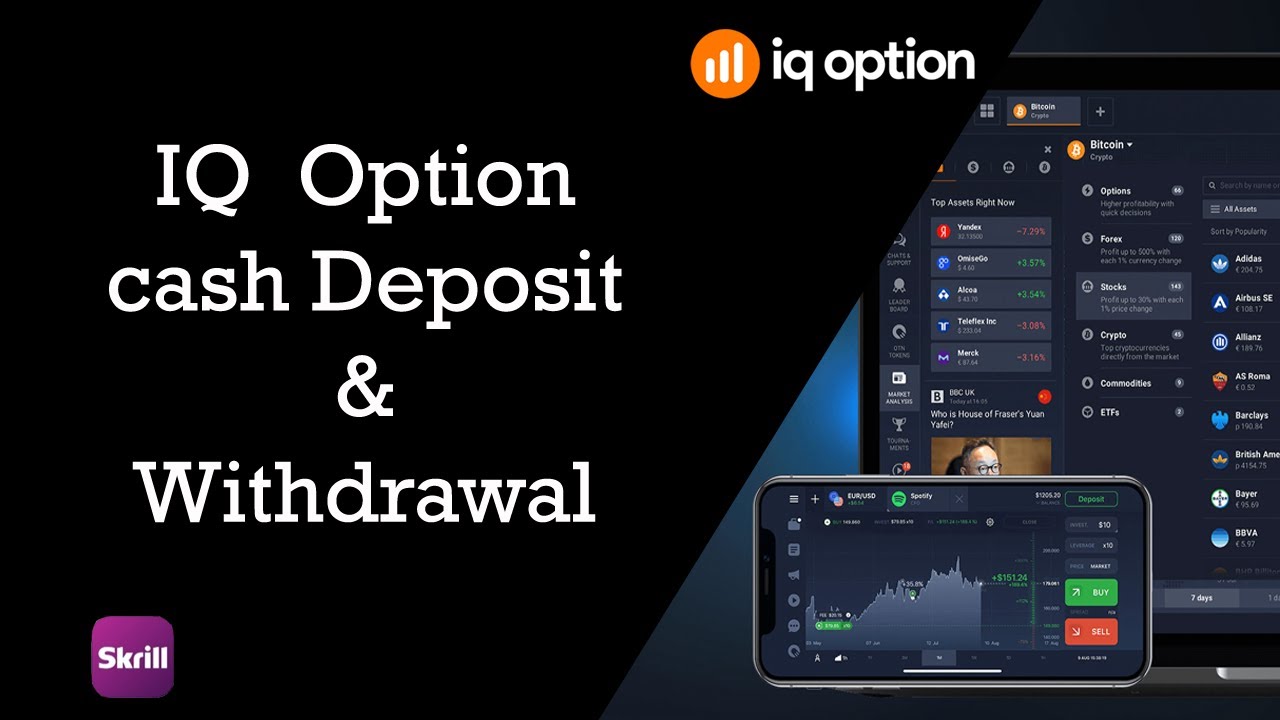IQ Option Cash Deposit and Cash Withdrawal to Skrill account - YouTube